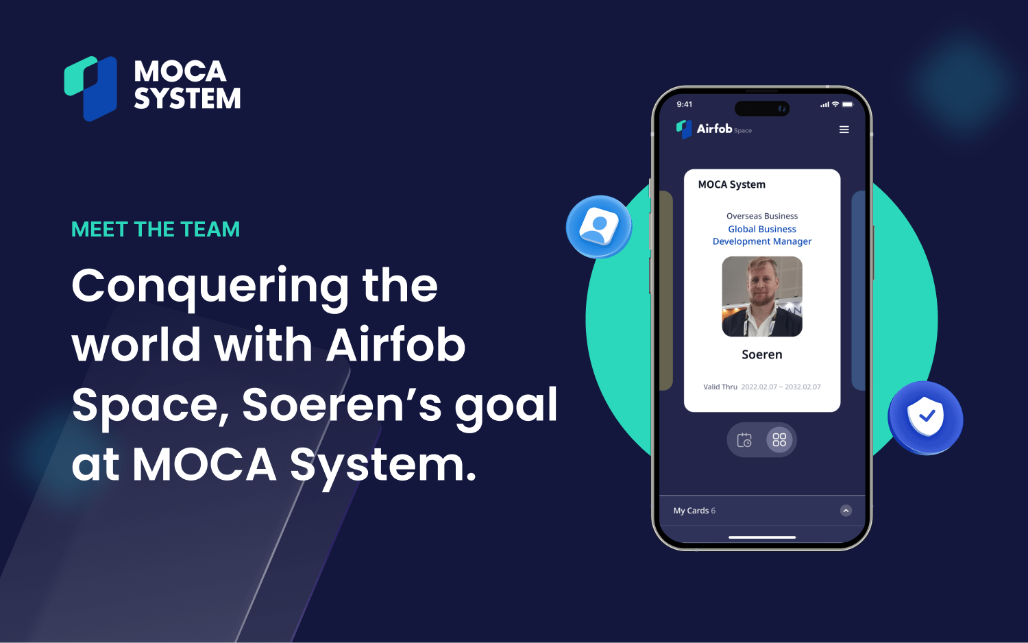 Conquering the world with Airfob Space, Soeren’s goal at MOCA System.