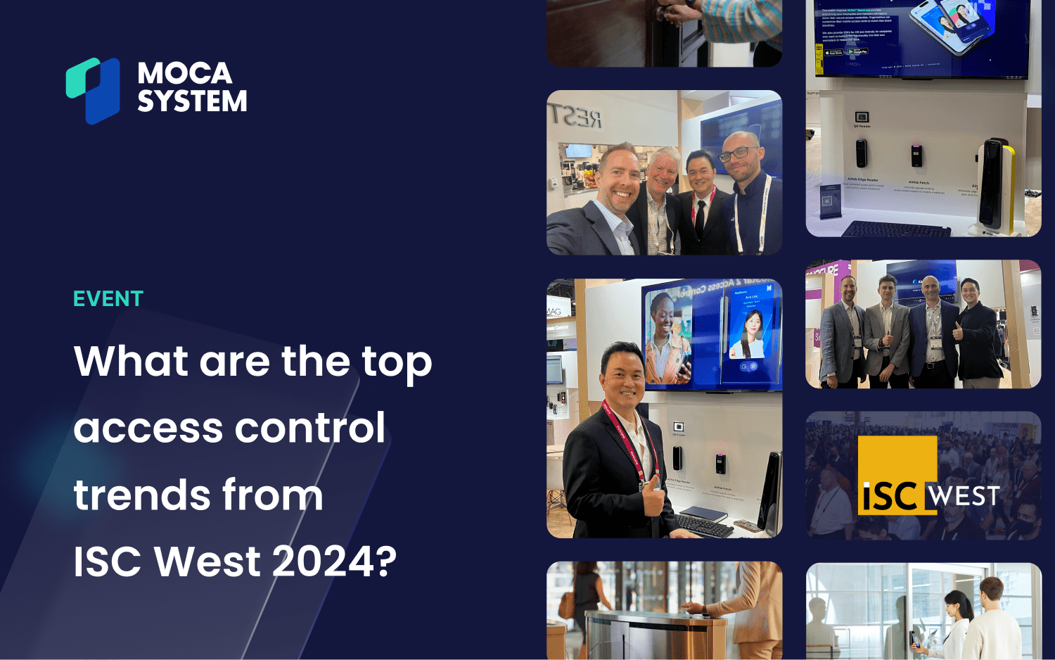 What are the top access control trends from ISC West 2024?